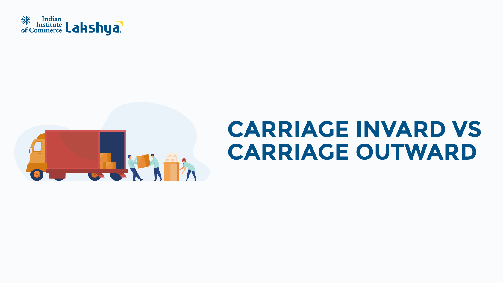 Carriage Inward vs Carriage Outward - Key Features & Format