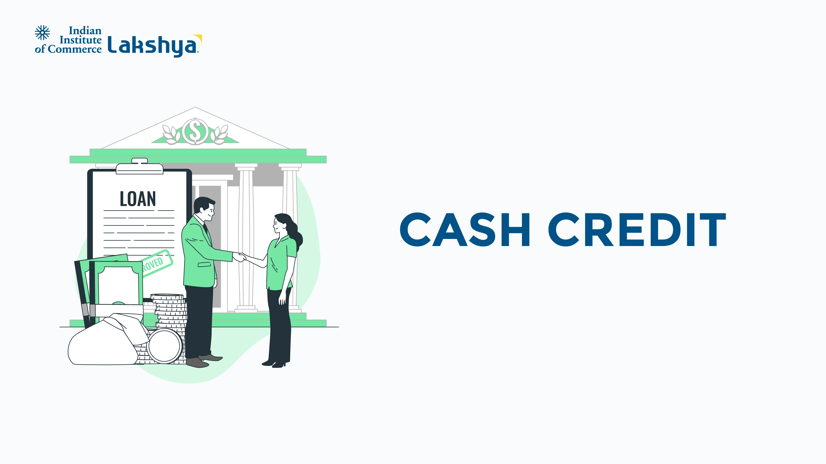 Cash Credit - Understanding the Concept