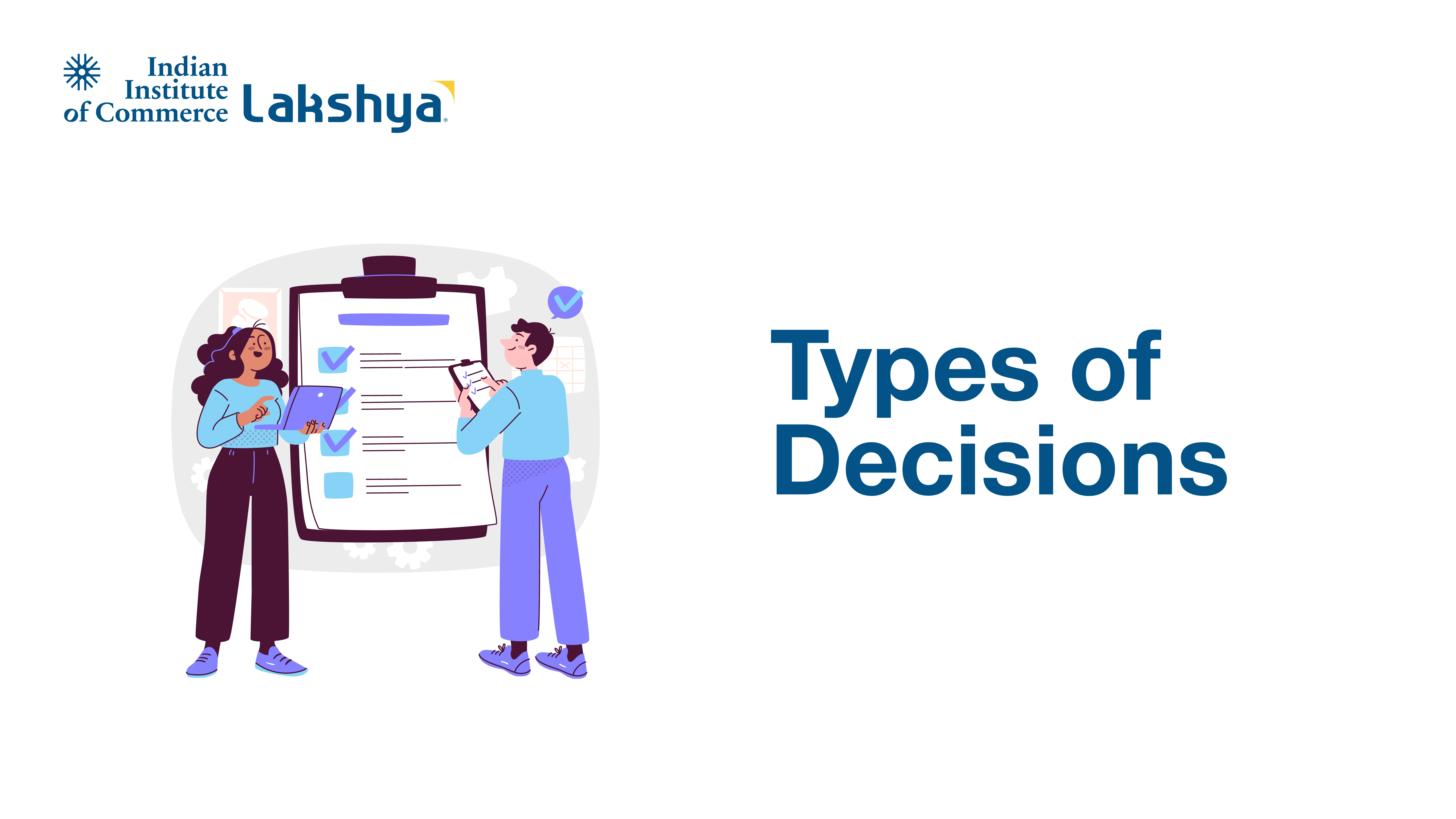 Types of Decisions - Key Types Explained