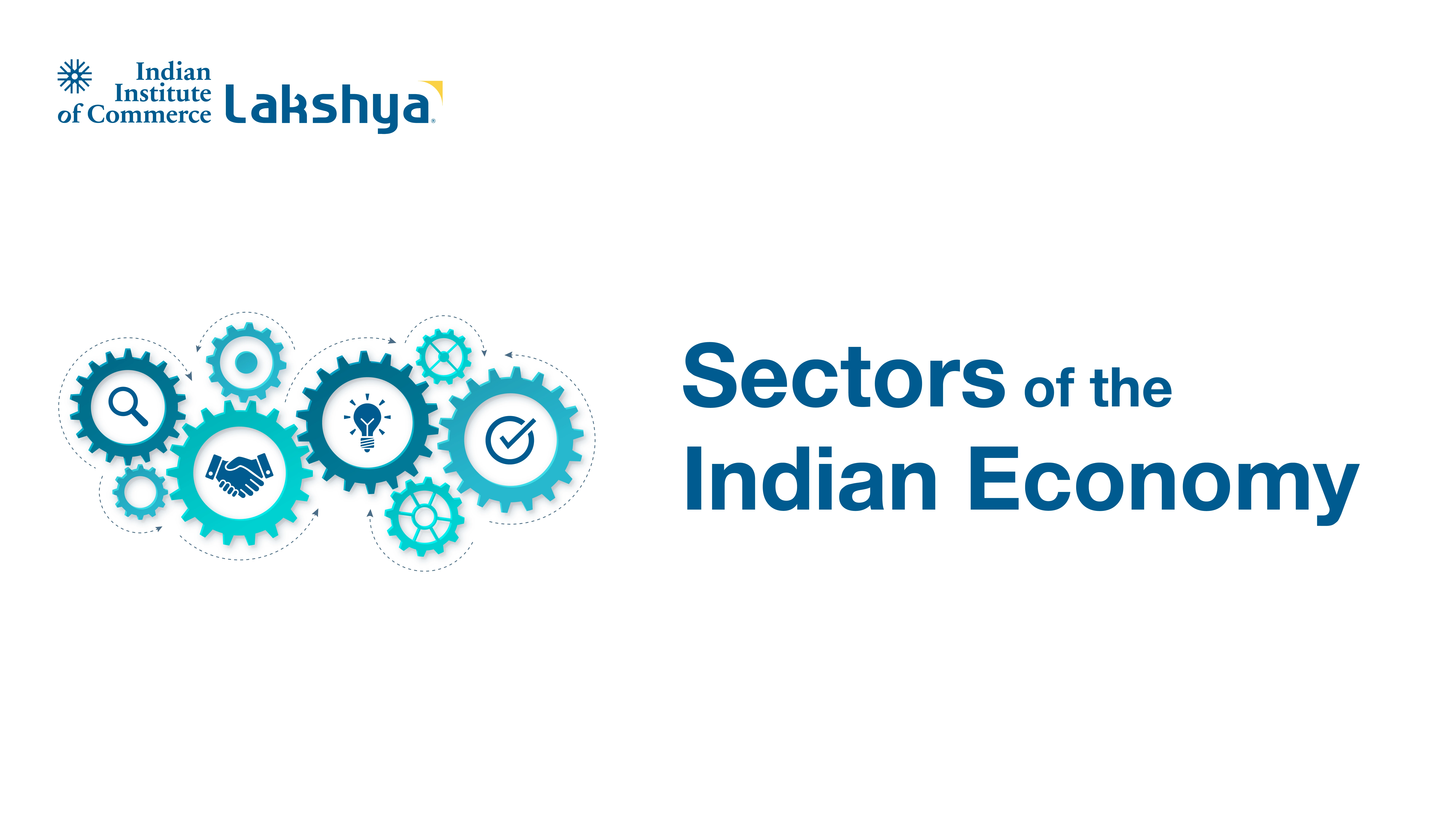 Sectors of the Indian Economy - Key Sectors Explained