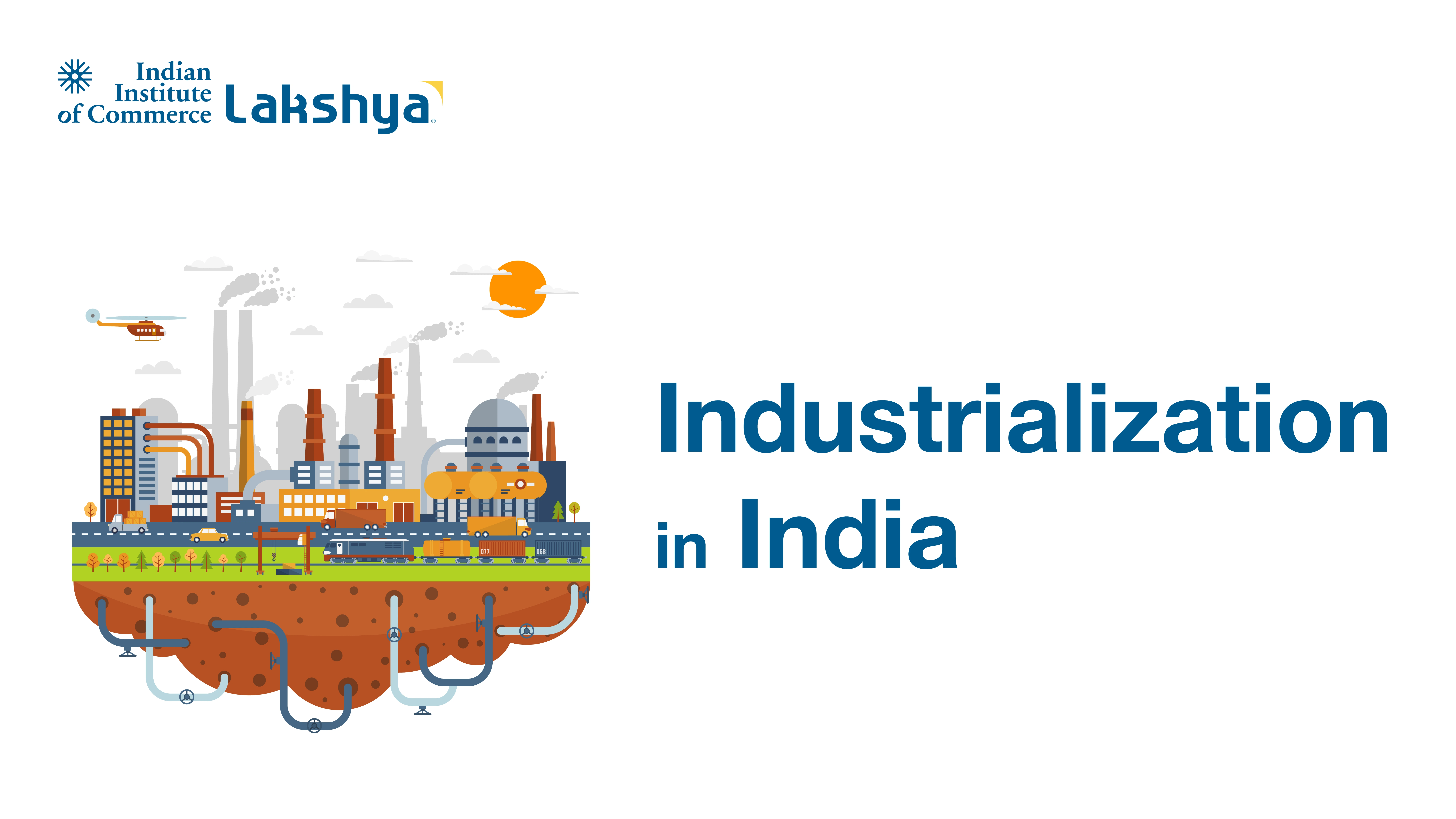 Industrialization in India - Key Historical Events Discussed