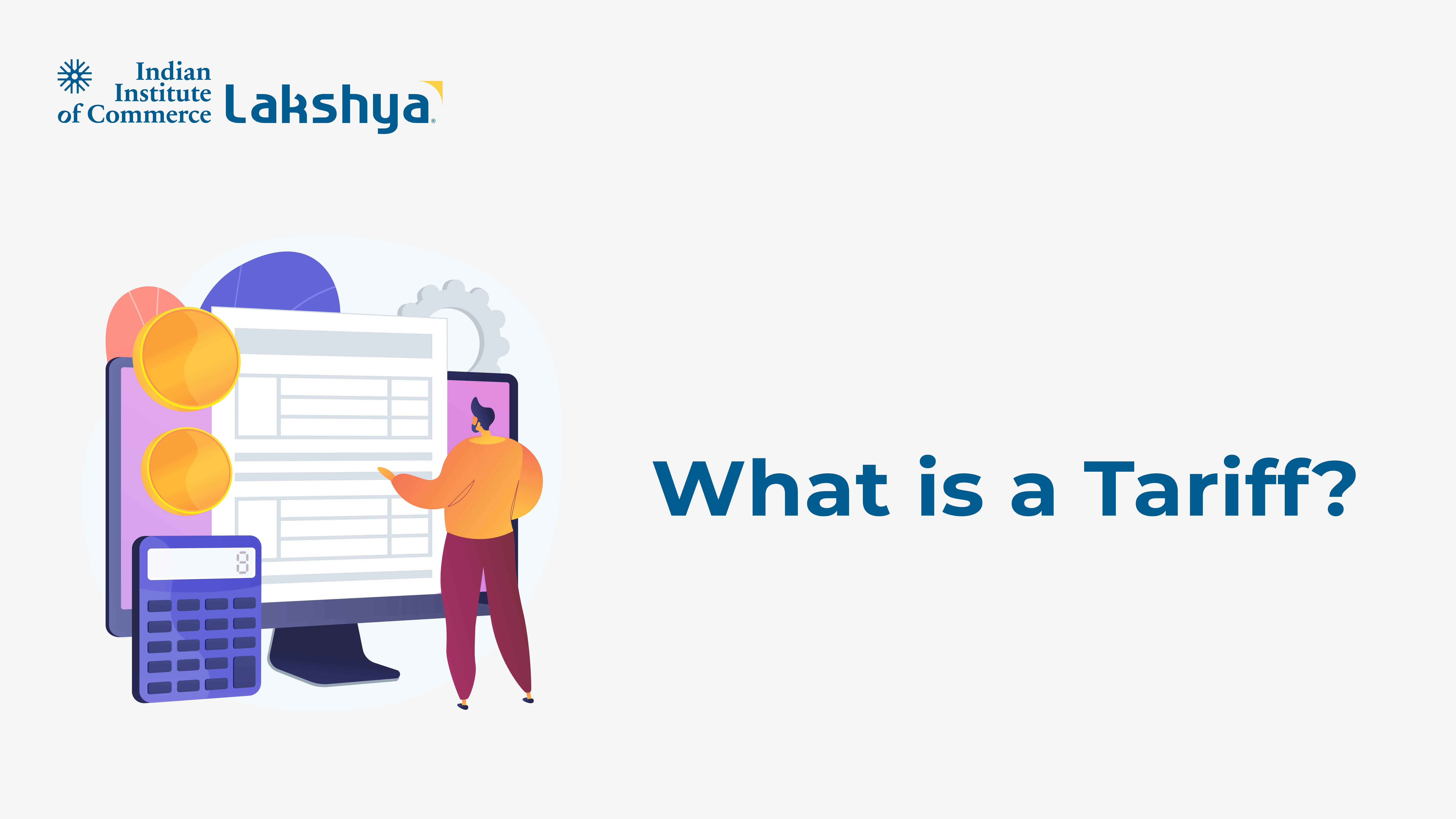 What is a Tariff? - Overview of the Concept