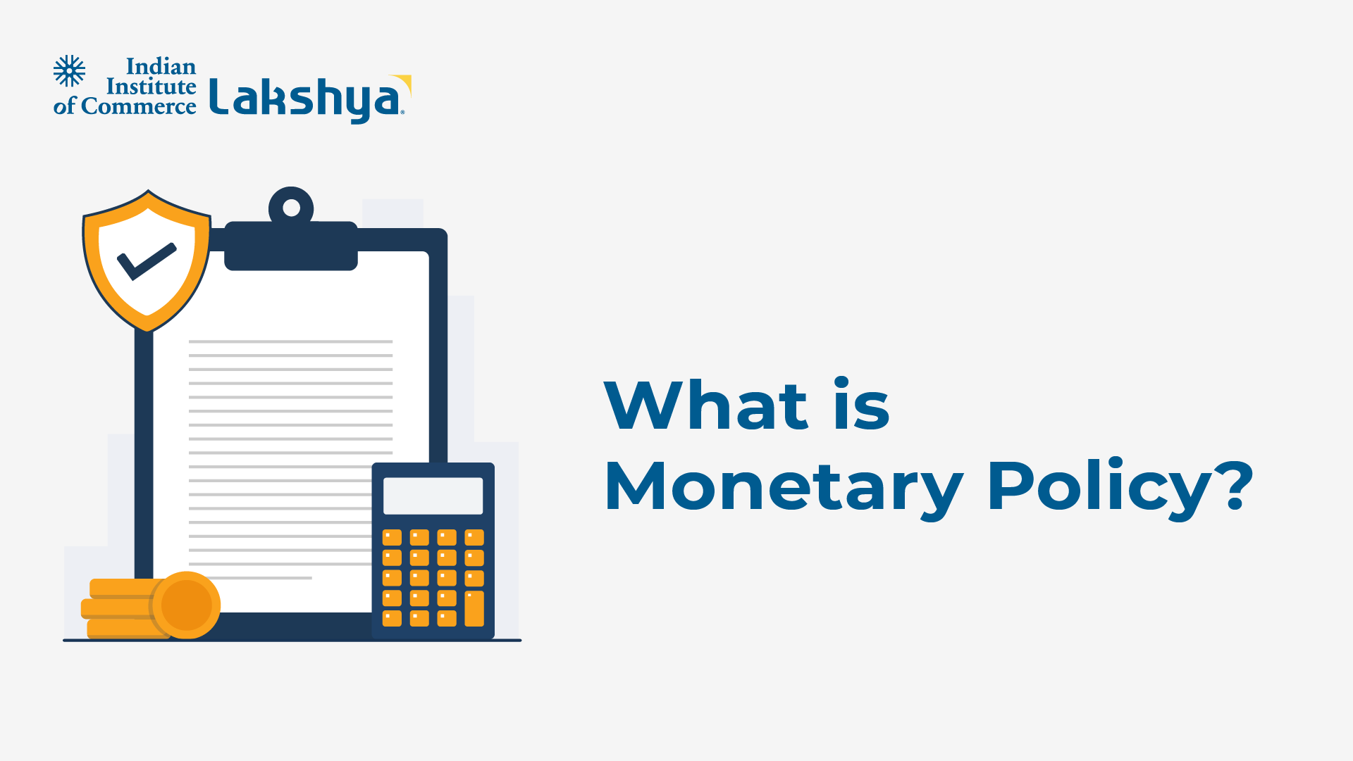 What is Monetary Policy? Types, Tools & Economic Impact