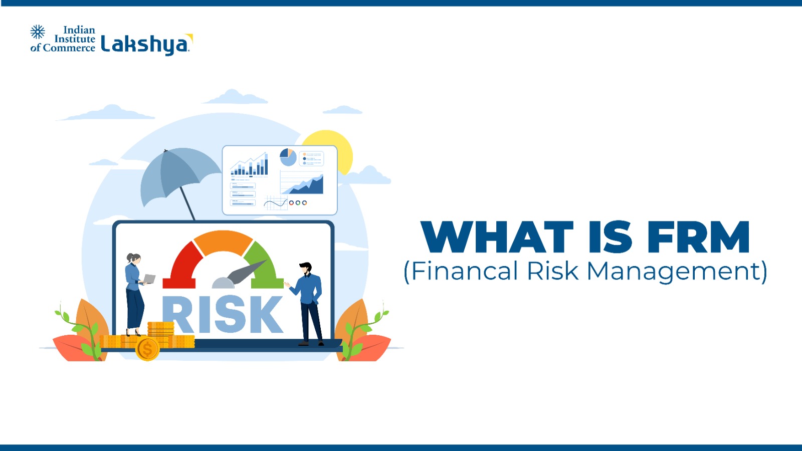 FRM Syllabus Part 1 and Part 2 - Detailed Level 1 & 2 Syllabus of FRM