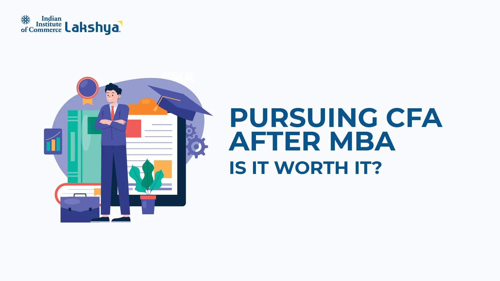 CFA Course Fees Structure 2025 - Registration Fee, Dates, Exam Details