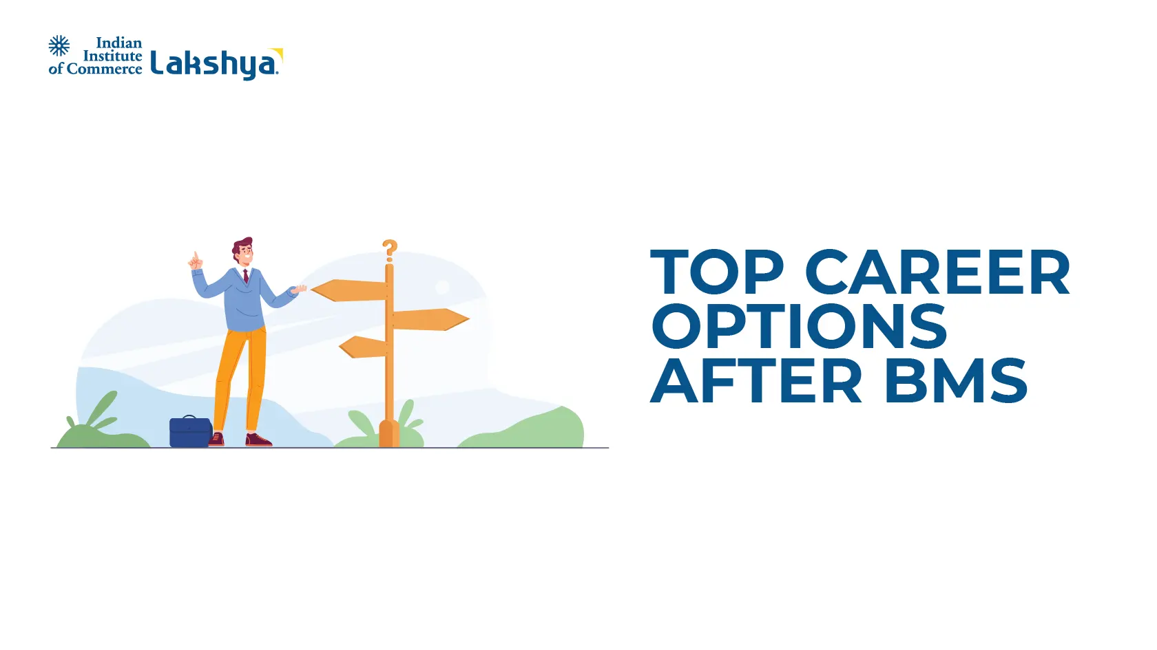 Top Career Options After BMS - What course to do After BMS?