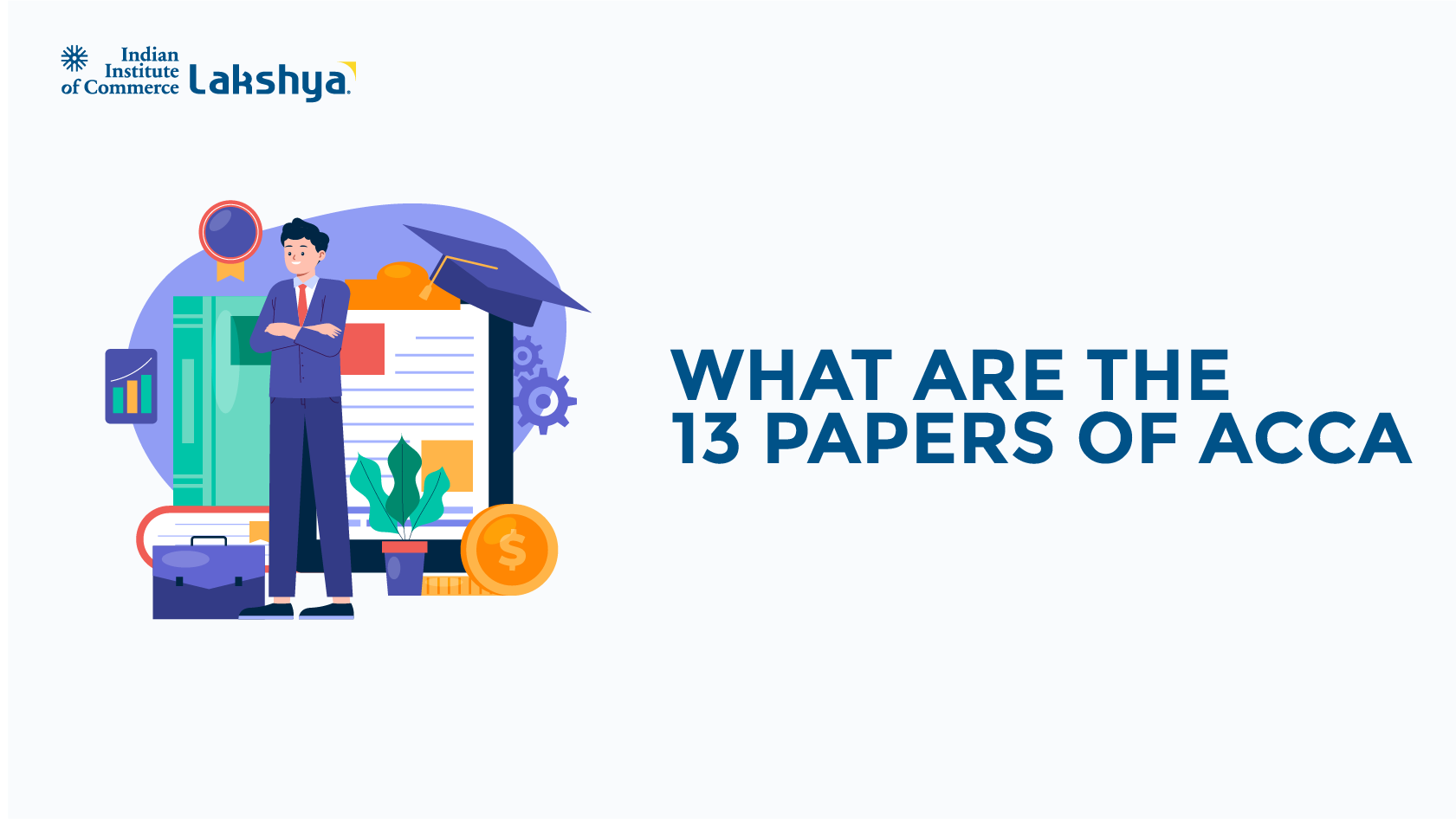 What are the 13 Papers of ACCA? - Breakdown of ACCA Syllabus 2025