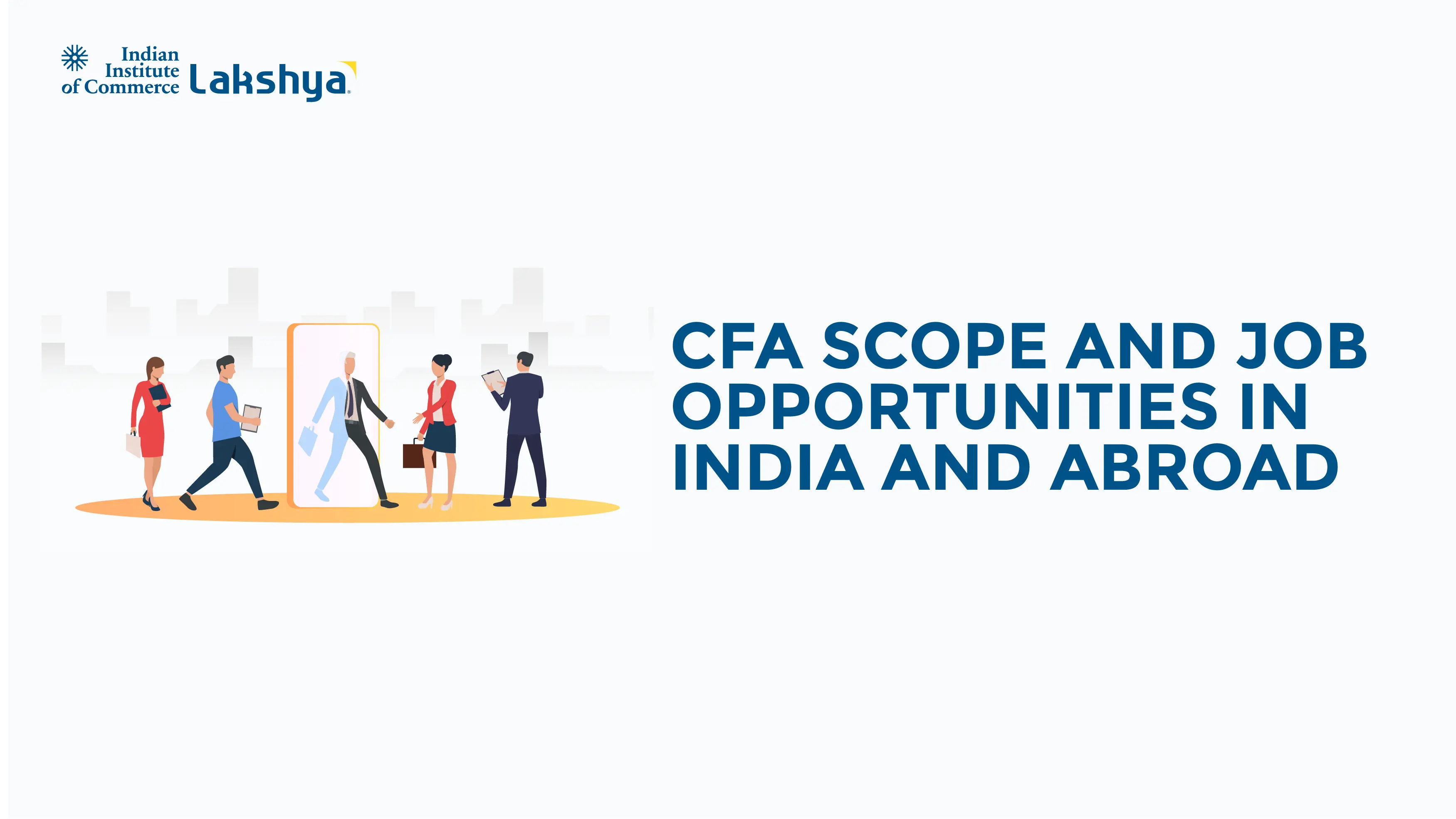 CFA Scope and Job Opportunities in India and Abroad