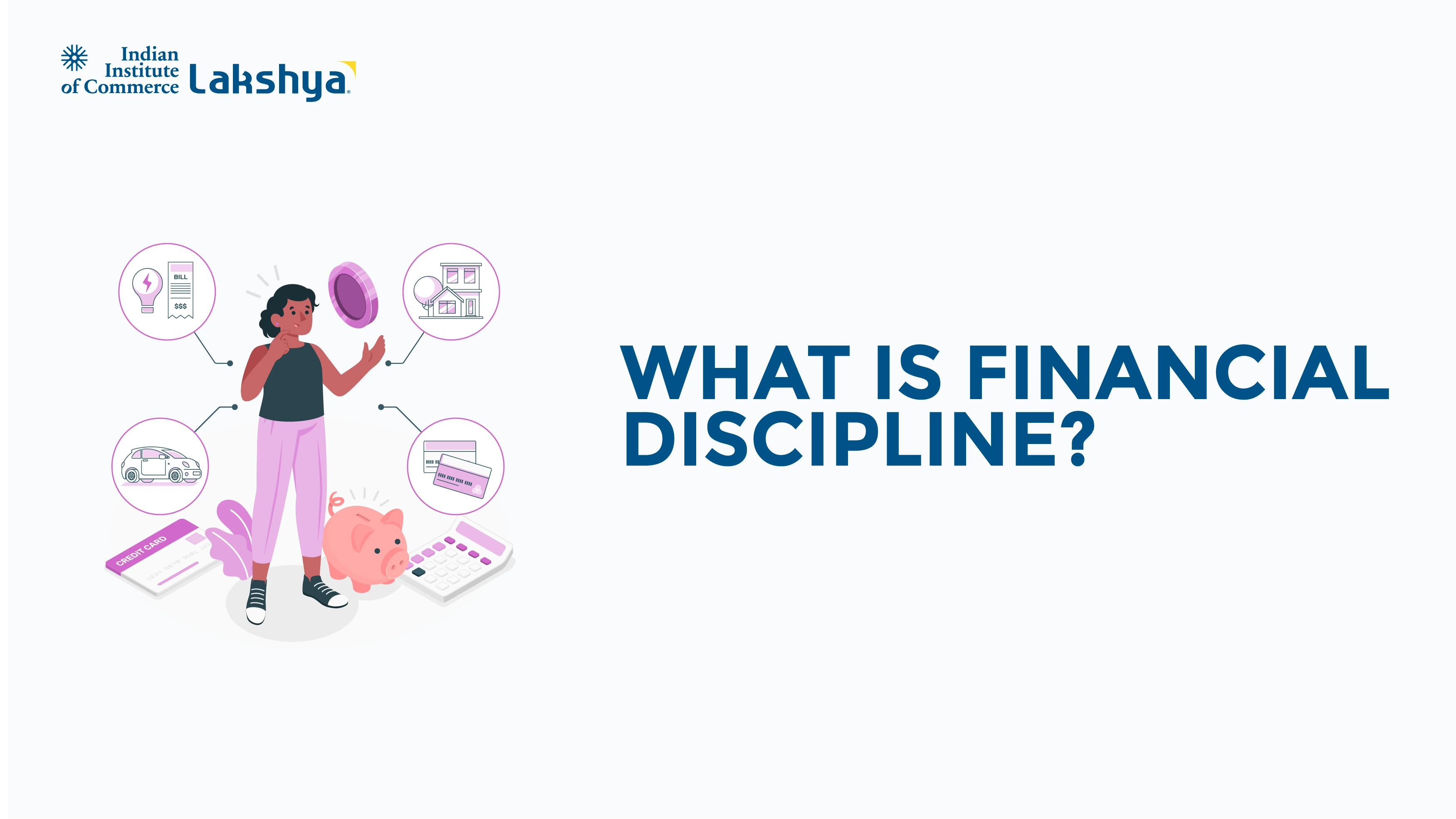 What is Financial Discipline?—Importance & How to Achieve