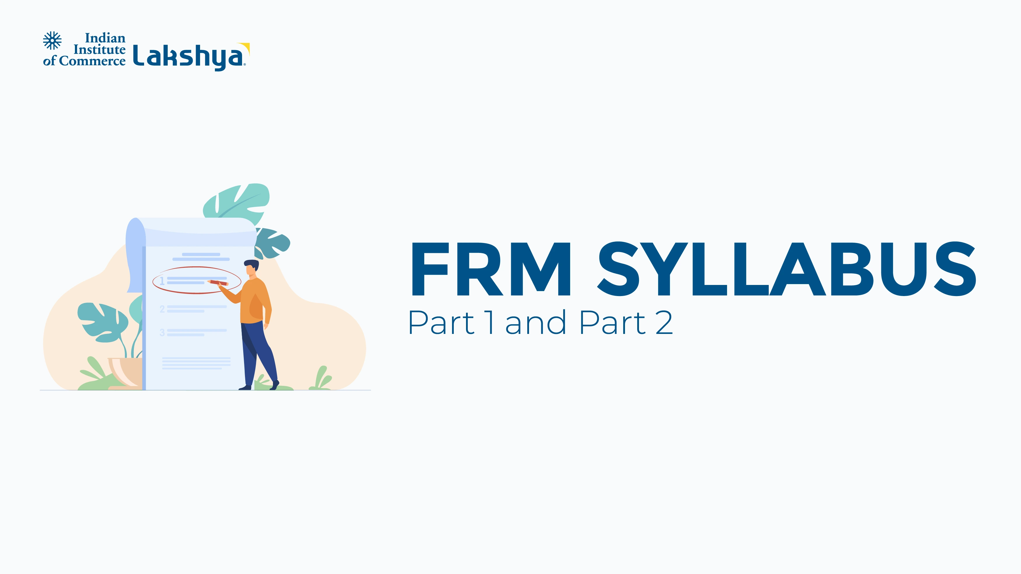 FRM Syllabus Part 1 and Part 2 - Detailed Level 1 & 2 Syllabus of FRM
