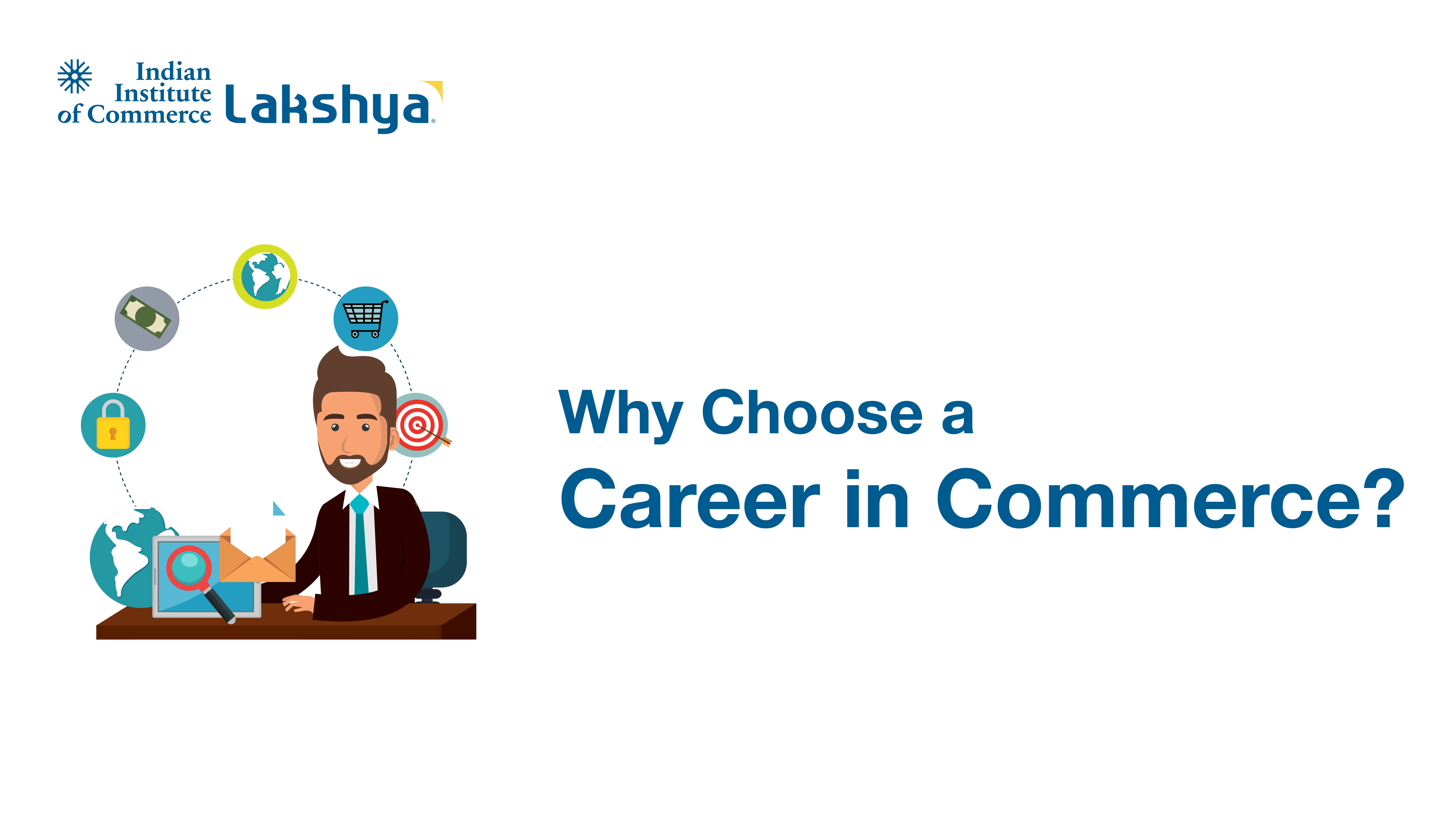 Why choose a career in Commerce? - Explore Thriving Commerce Career Options