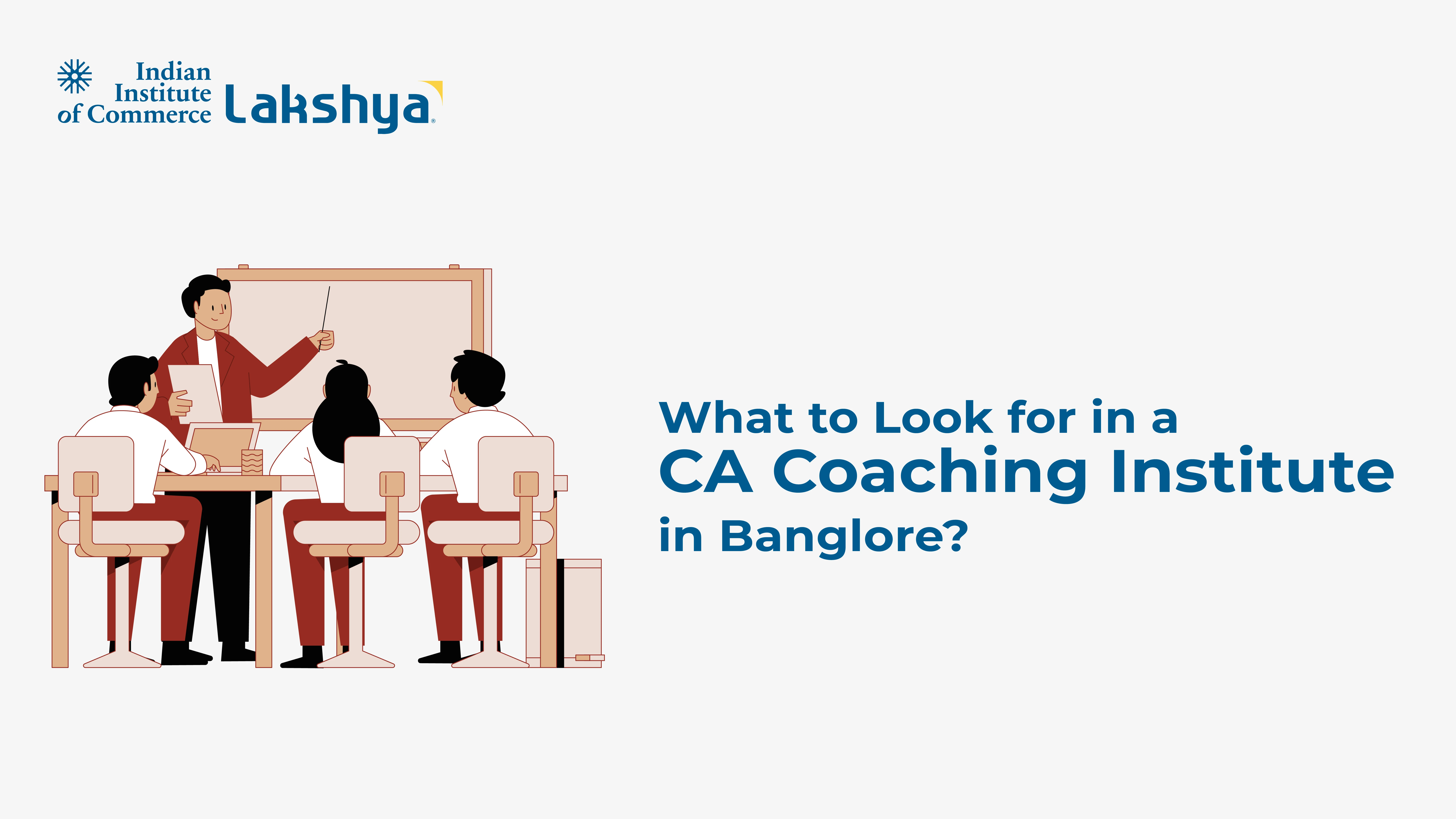 What to Look for in a CA Coaching Institute in Bangalore? - Key Factors ...
