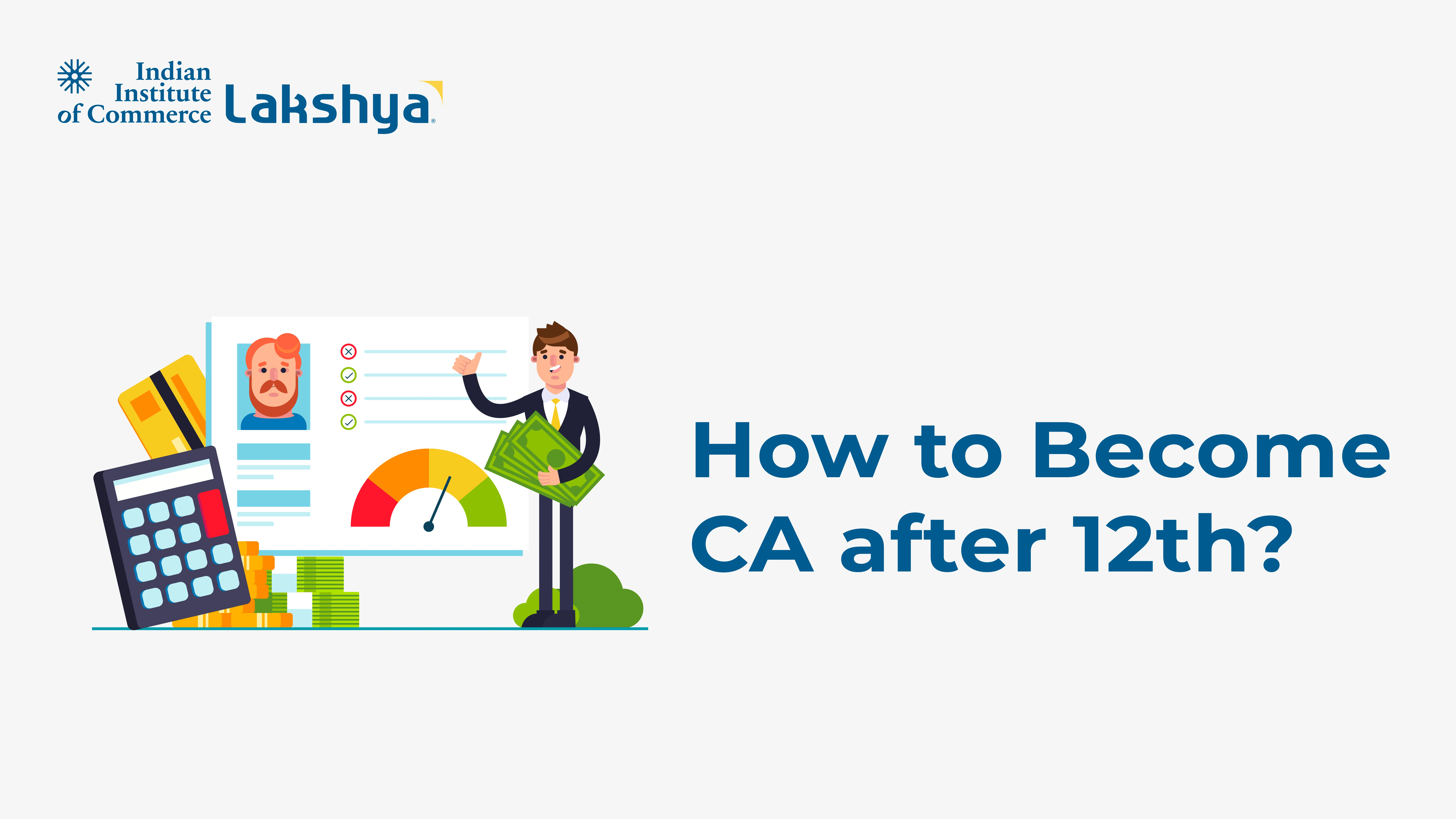 How to Become a CA after 12th? - 6 Key Steps to Follow