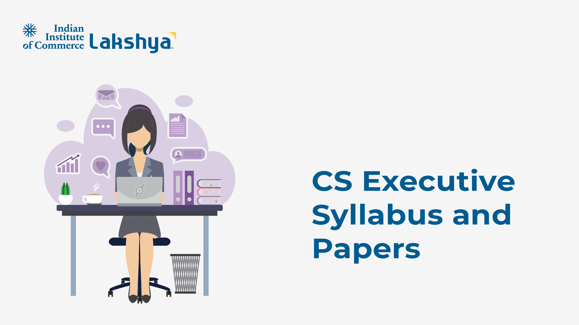 CS Executive Syllabus & Paper - ICSI Subject-Wise Papers