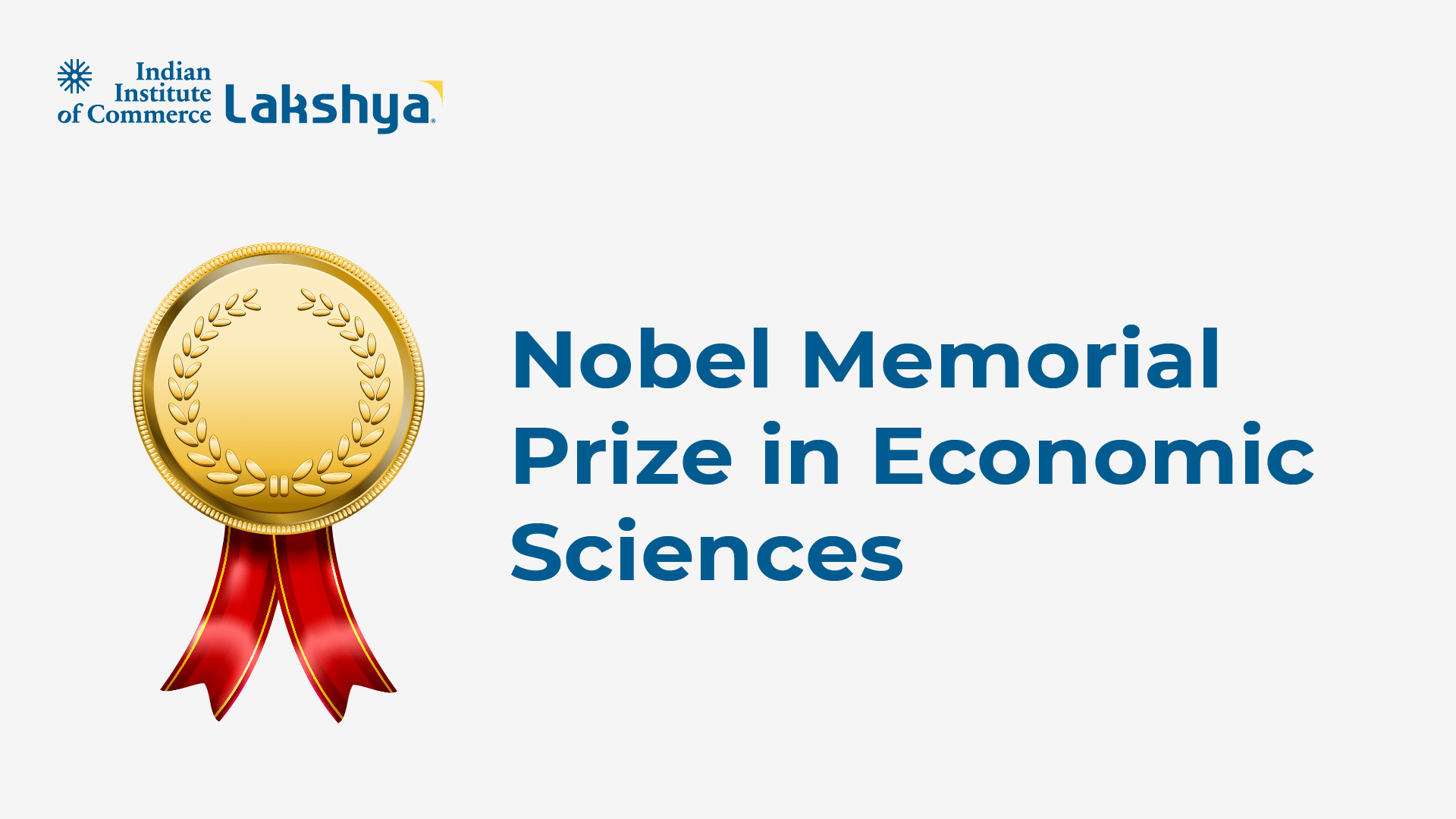 Nobel Memorial Prize in Economic Sciences: Complete History & Winners ...