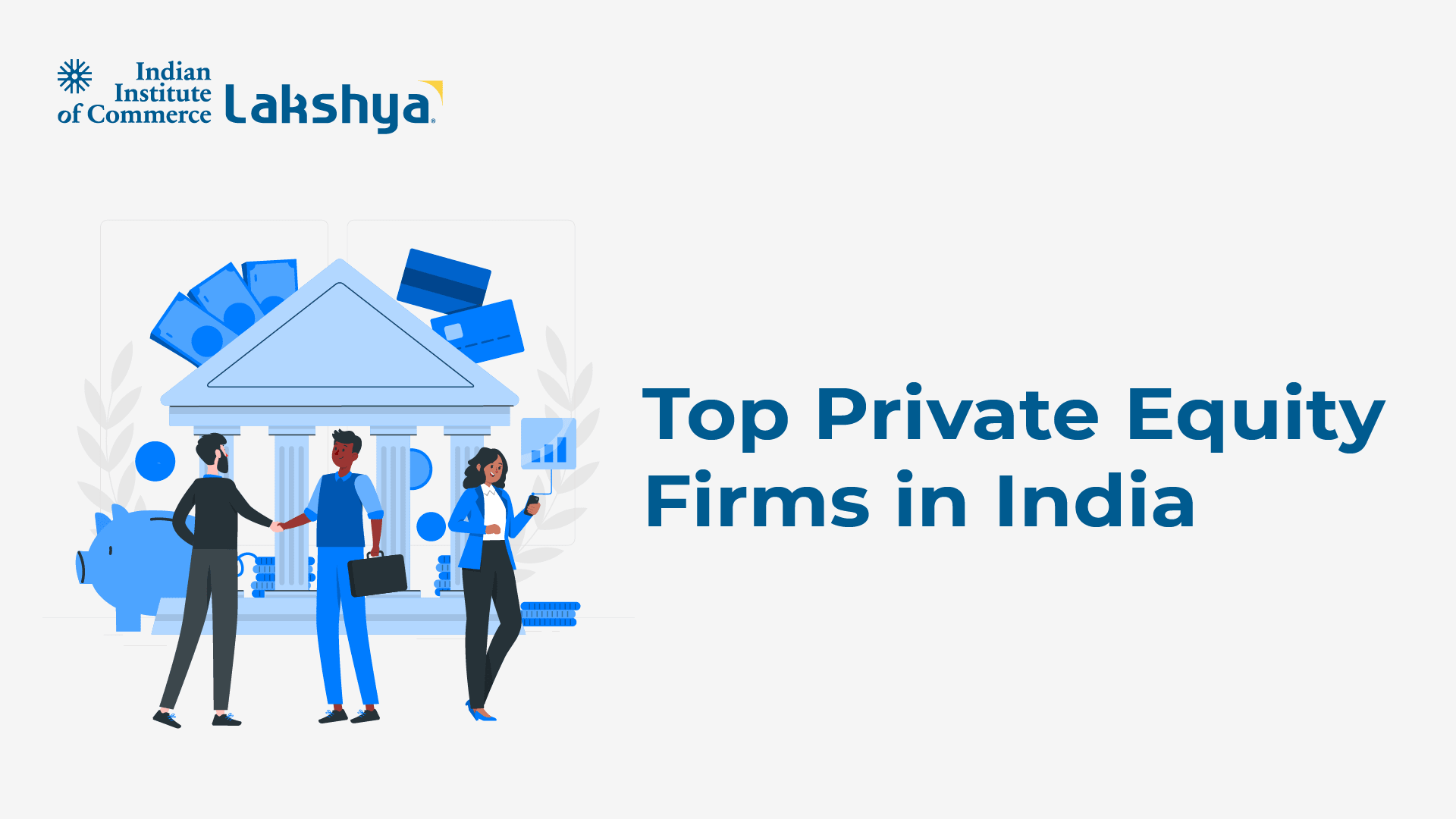 Top 11 Private Equity Firms in India: Complete List