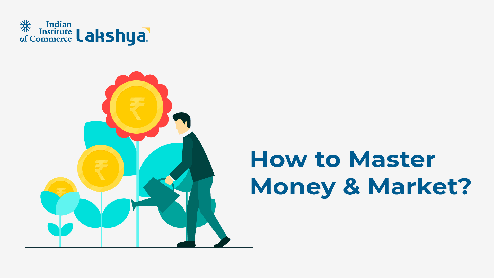 How to Master Money & Market?: A Beginner’s Guide for Commerce Students