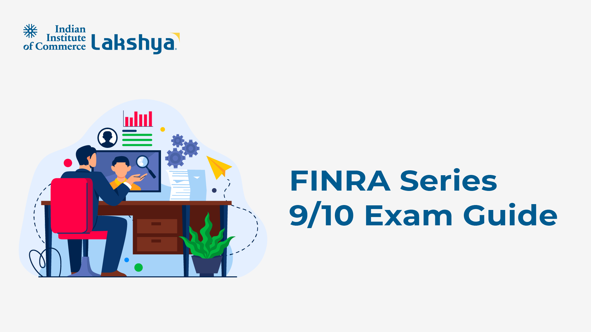 FINRA Series 99 Exam Guide: Syllabus & Tips