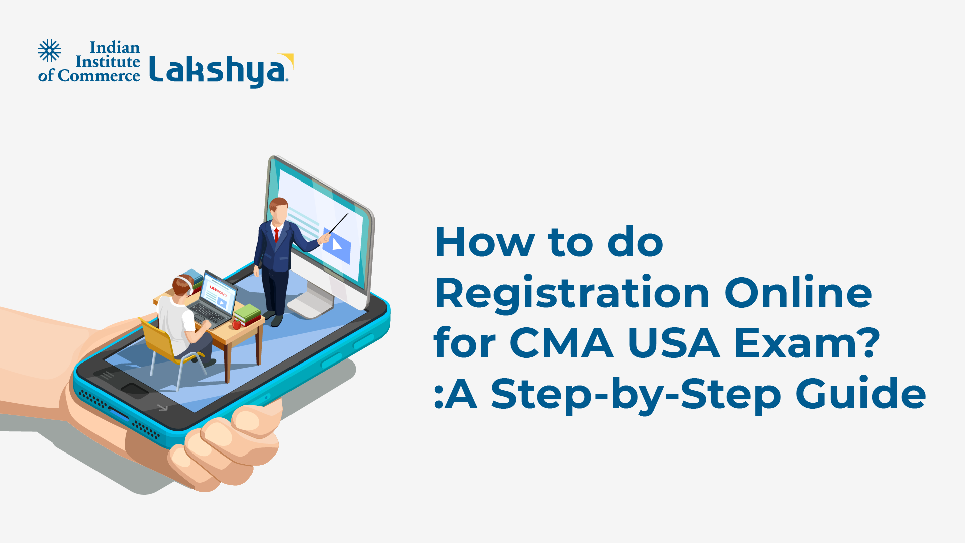 How to do Registration Online for CMA USA Exam?: A Step-by-Step Guide