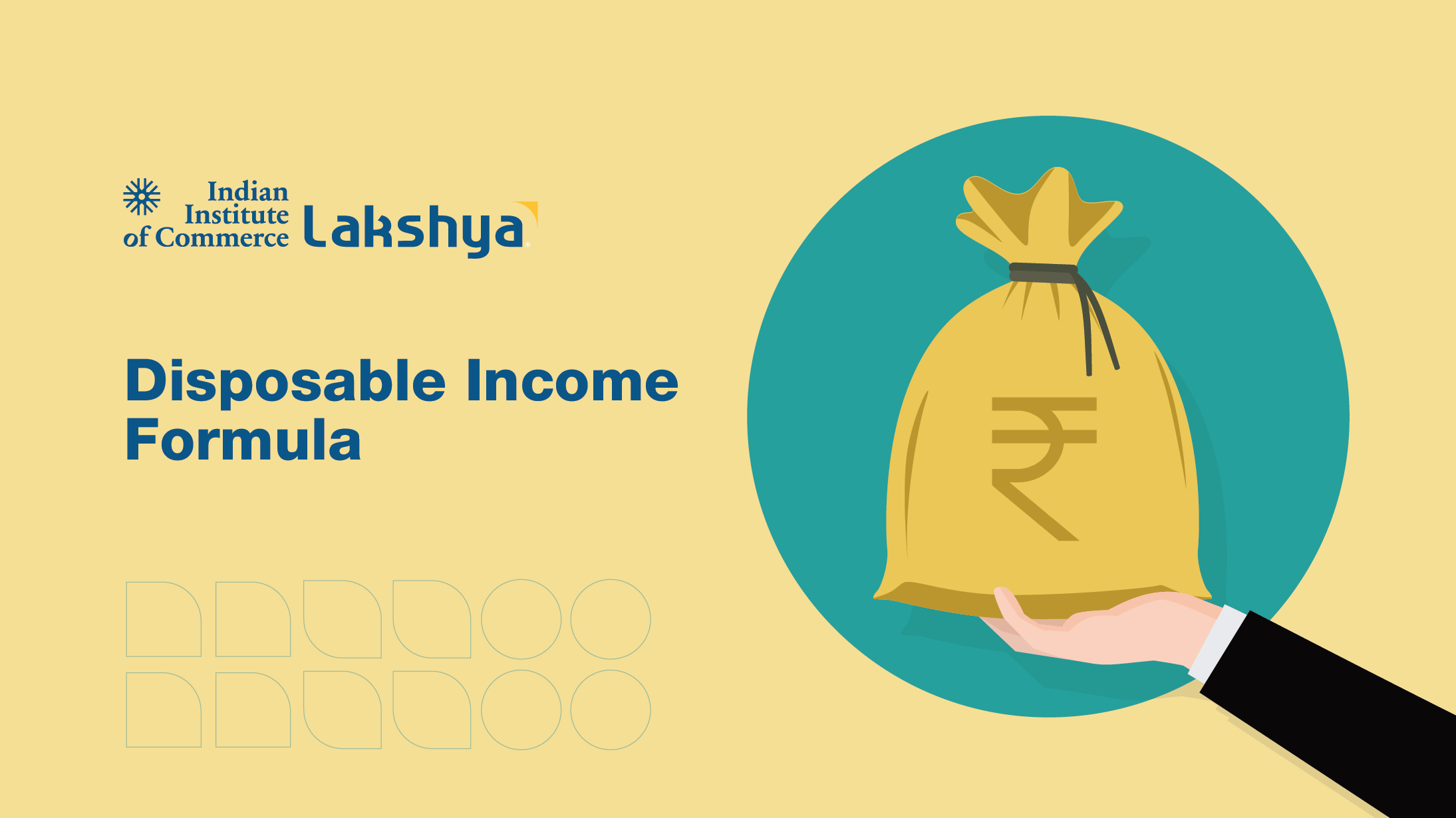 Disposable Income: Formula & Example | IIC Lakshya
