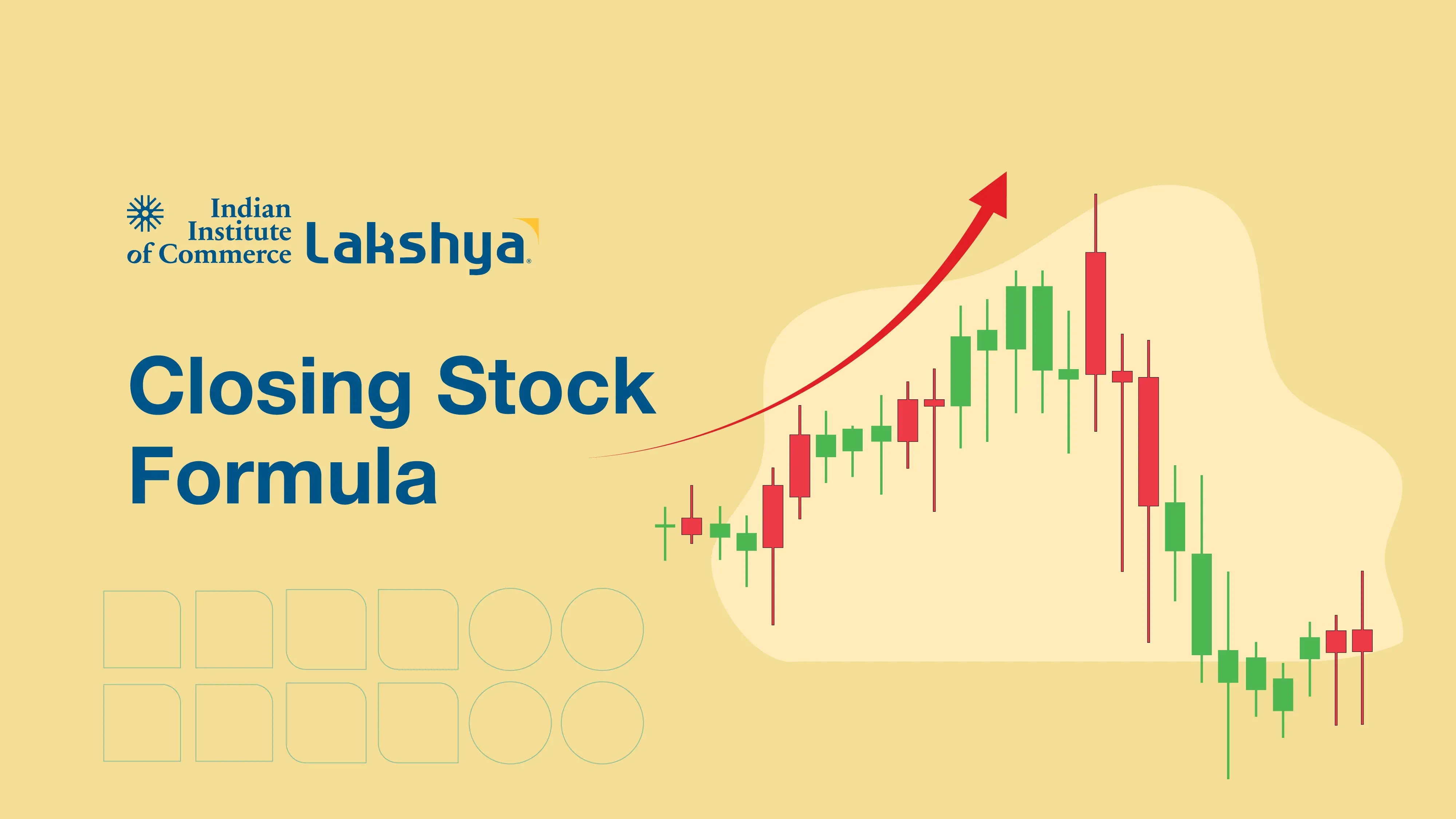 Closing Stock: Formula & Step-by-Step Example | IIC Lakshya